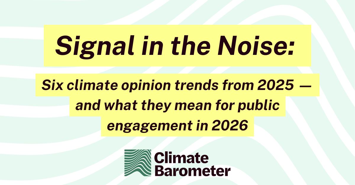 Signal in the Noise: Climate opinion trends for 2025/26 - Climate Barometer